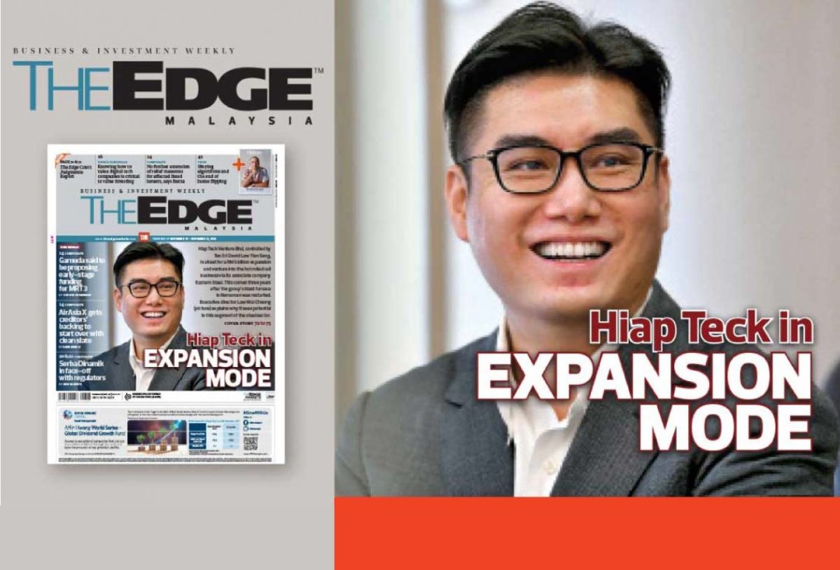Hiap Teck Venture in expansion mode – Hiap Teck Venture Berhad